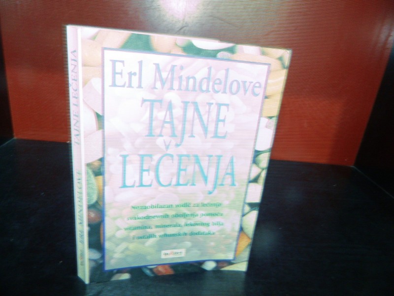 Tajne lečenja, Erl Mindlove SVE ZA 10d
