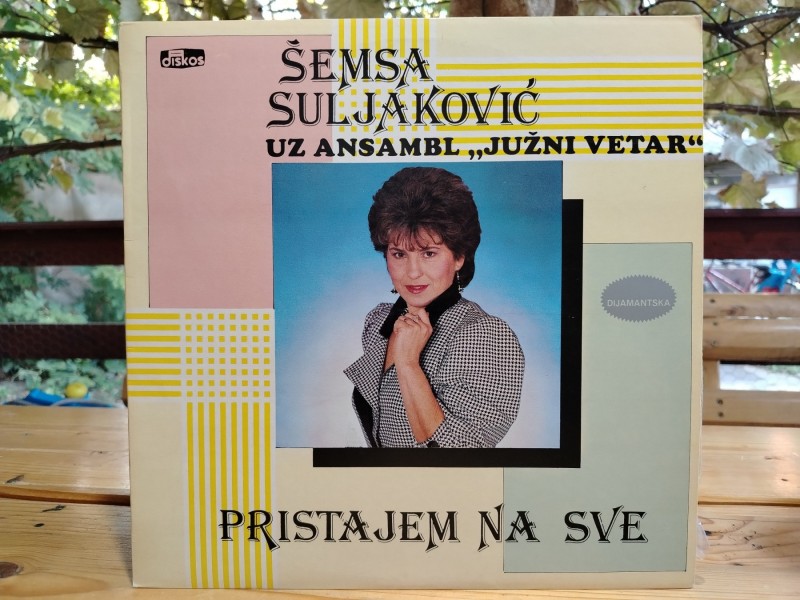 Semsa Suljakovic-Pristajem na sve