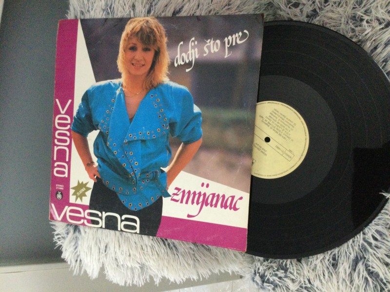 VESNA ZMIJANAC. Dodji što pre