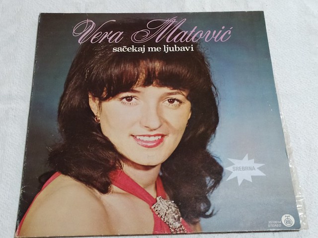 VERA MATOVIC - Sacekaj me ljubavi (LP+POSTER, 5-/5-)