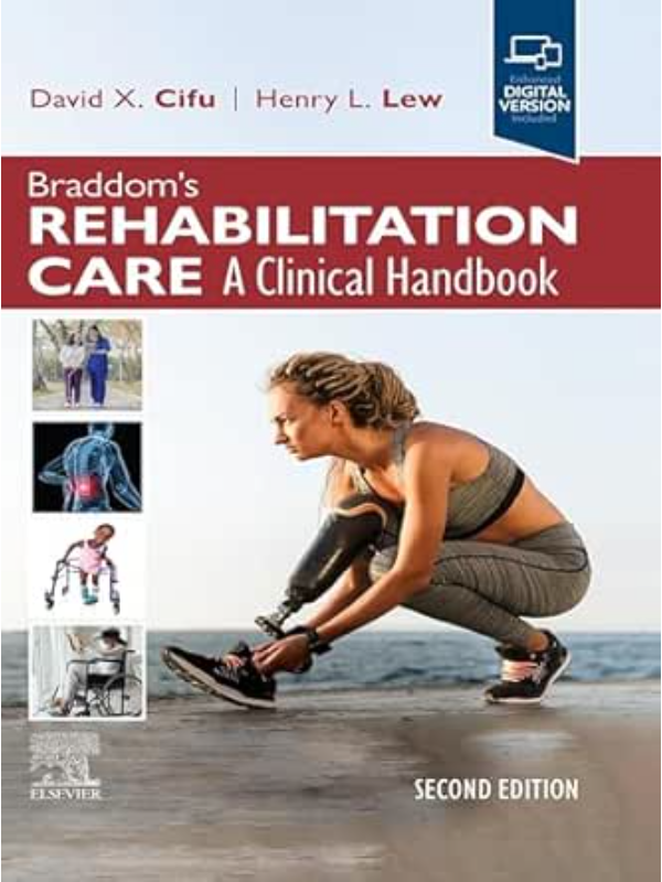 Braddom’s Rehabilitation Care, 2nd Edition