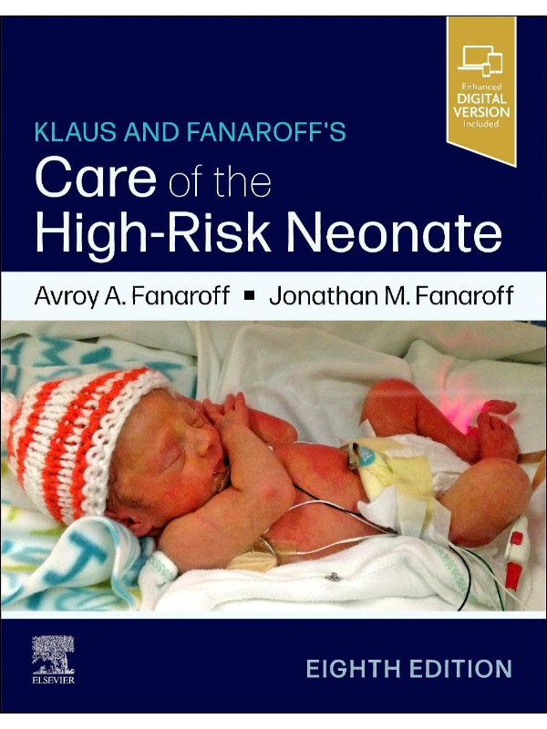 Klaus and Fanaroff’s Care of the High-Risk Neonate, 8th Edition