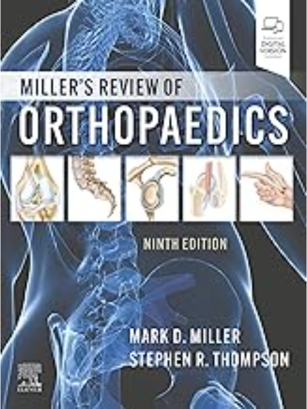 Millers Review of Orthopaedics 9th edition