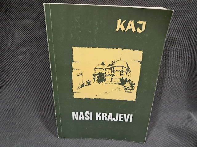 Kaj Naši kraljevi