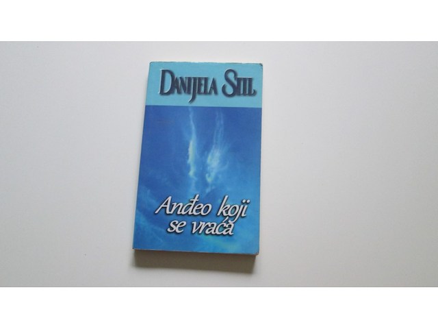 Andjeo koji se vraca, Danijela Stil