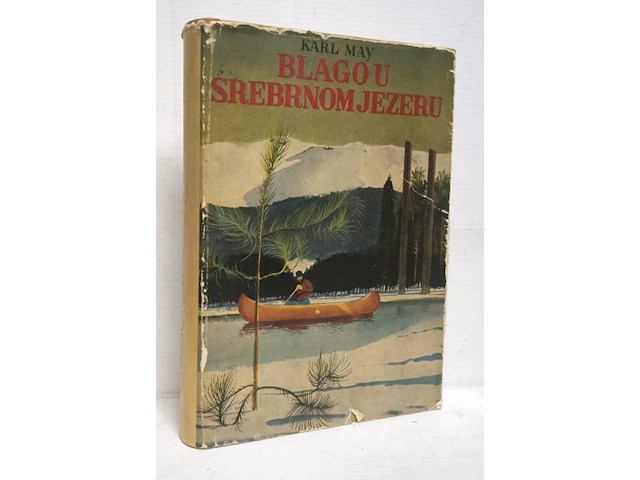 BLAGO U SREBRNOM JEZERU - Karl May - Karl Maj