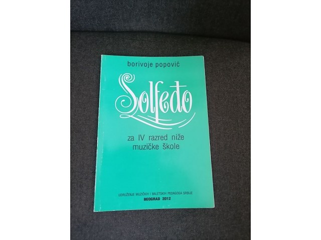 Solfedjo za IV razred nize muzicke, Borivoje Popovic
