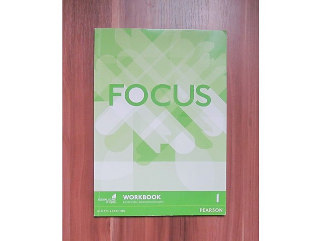 ENGLESKI JEZIK - Focus 1 - radna sveska