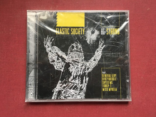 Elastic Society - BE STRoNG  2012