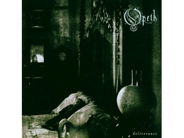 OPETH - DELIVERANCE