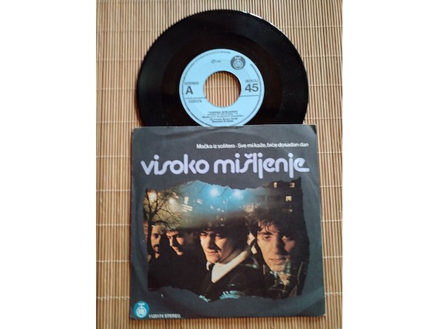 Visoko Mišljenje – Mačka Iz Solitera / Sve Mi Kaže, Bić