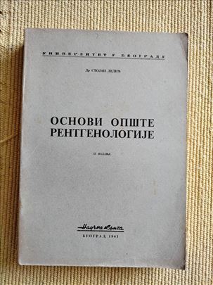 Osnovi opšte rentgenologije - Dr Stojan Dedić