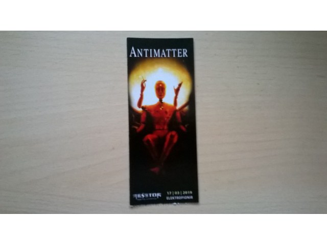 Ulaznica ANTIMATTER 17.03.2019.