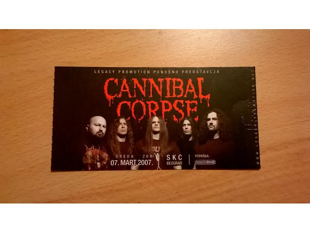 Ulaznica CANNIBAL CORPSE 07.03.2007.