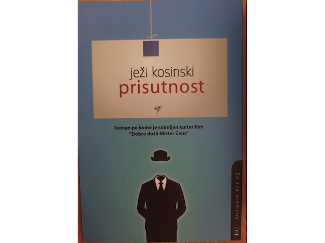 Ježi Kosinski PRISUTNOST
