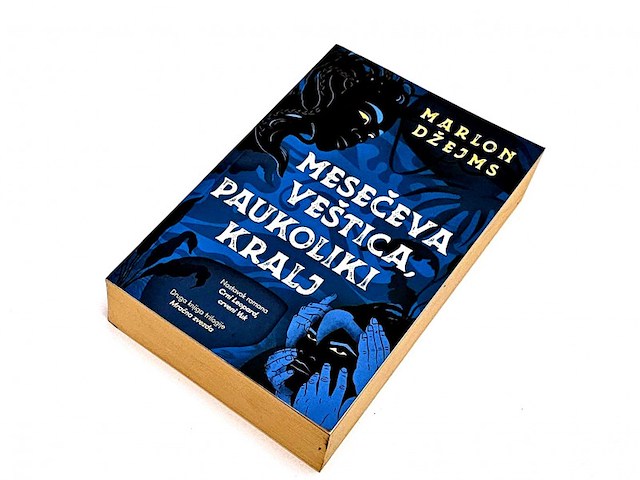 Mesečeva Veštica, Paukoliki Kralj / Marlon Džejms
