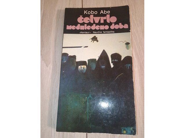 Cetvrto Medjuzvezdano Doba-Kobo Abe