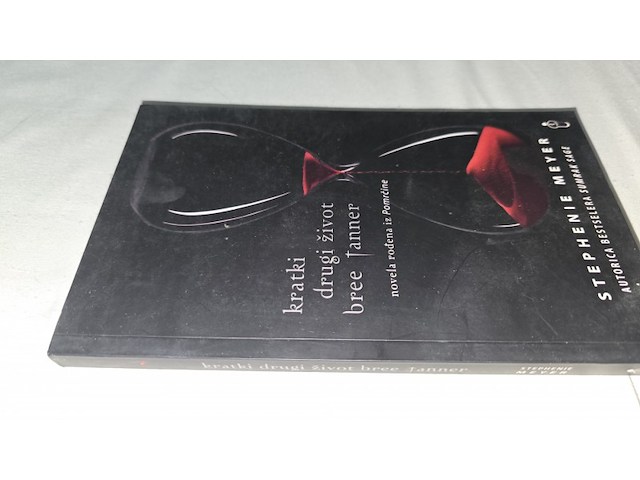 Stephenie Meyer - Kratki drugi život Bree Tanner