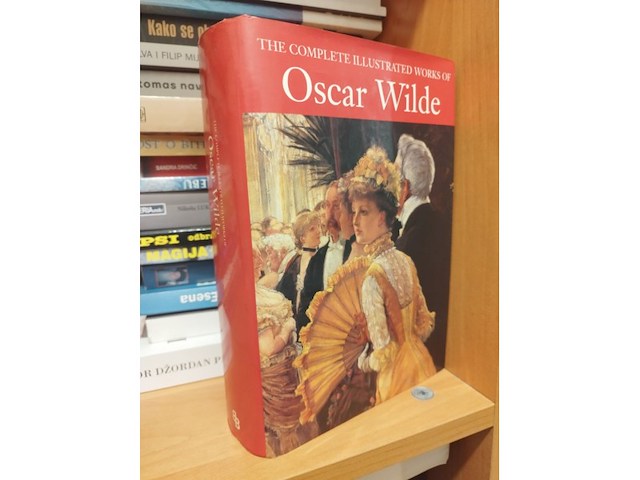The complete illustrated works of Oscar Wilde