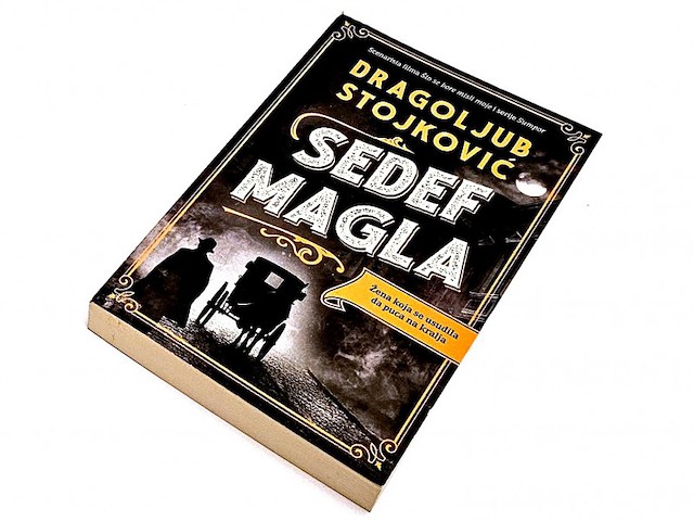 Sedef-magla / Dragoljub Stojković