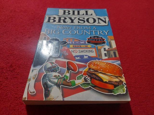 Notes from a Big Country Bill Bryson