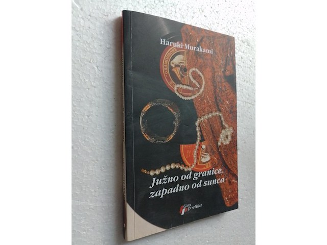 JUŽNO OD GRANICE,ZAPADNO OD SUNCA-Haruki Murakami