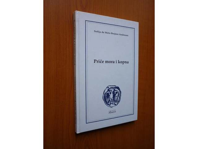 Sofija de Melo Brajner PRIČE MORA I KOPNA