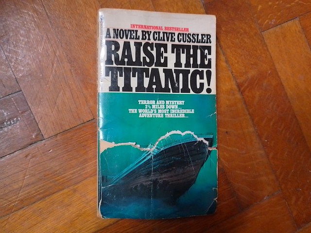 Raise the TITANIC!, Clive Cussler