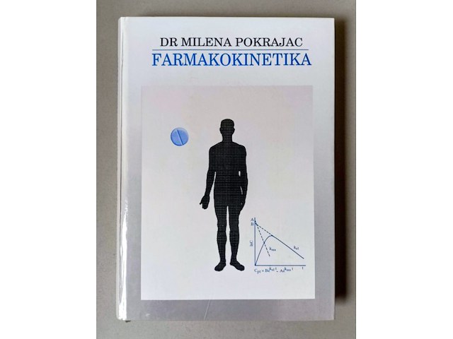 FARMAKOKINETIKA - Milena Pokrajac