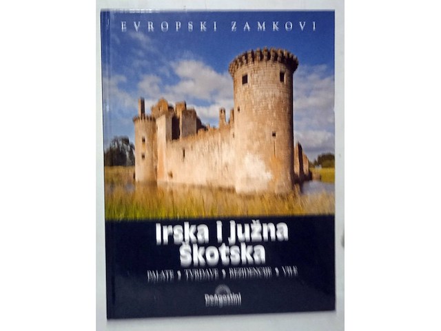 EVROPSKI ZAMKOVI - Irska i juzna Skotska
