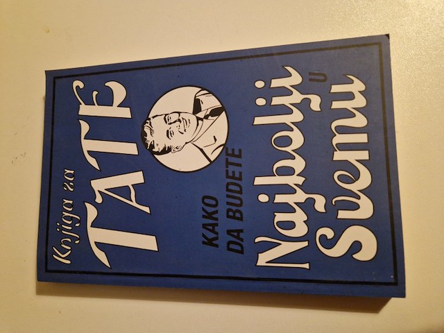Knjiga za tate - Kako da budete najbolji u svemu