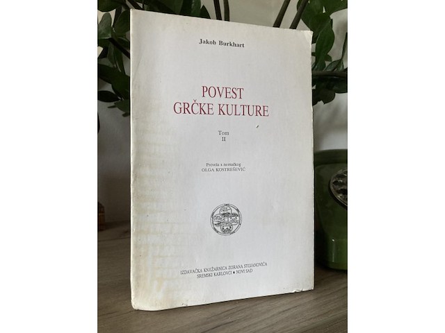 Jakob Burkhart POVEST GRČKE KULTURE tom II