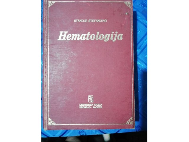 Hematologija Stanoje Stefanović