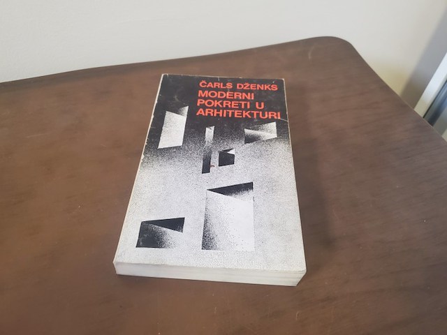 Carls Dzenks - Moderni pokreti u arhitekturi