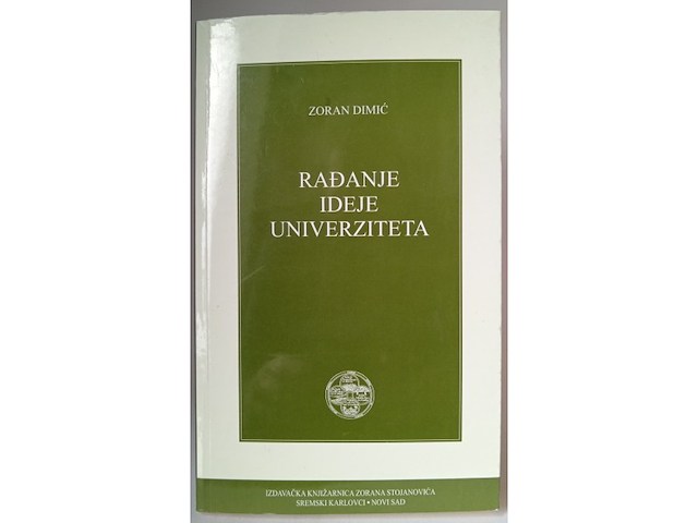 RAĐANJE IDEJE UNIVERZITETA: Zoran Dimić