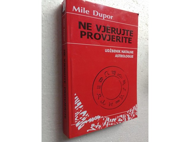 UDŽBENIK NATALNE ASTROLOGIJE - MILE DUPOR