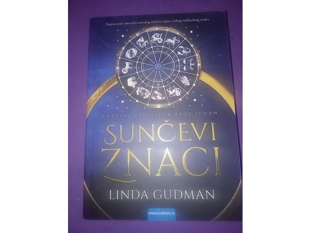Sunčevi znaci Vodič kroz horoskop i ljudsku prirodu