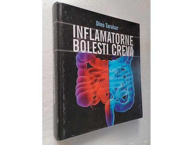 INFLAMATORNE BOLESTI CREVA - DINO TARABAR