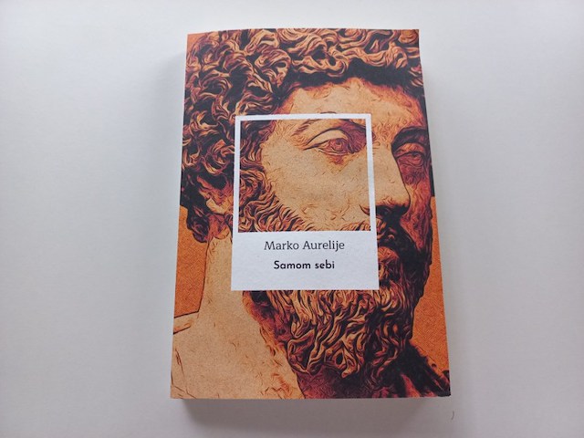 Samom sebi - Marko Aurelije