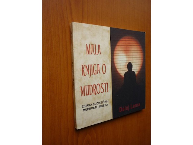 Dalaj Lama MALA KNJIGA O MUDROSTI