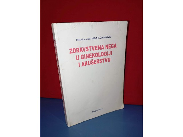 ZDRAVSTVENA NEGA U GINEKOLOGIJI I AKUŠERSTVU