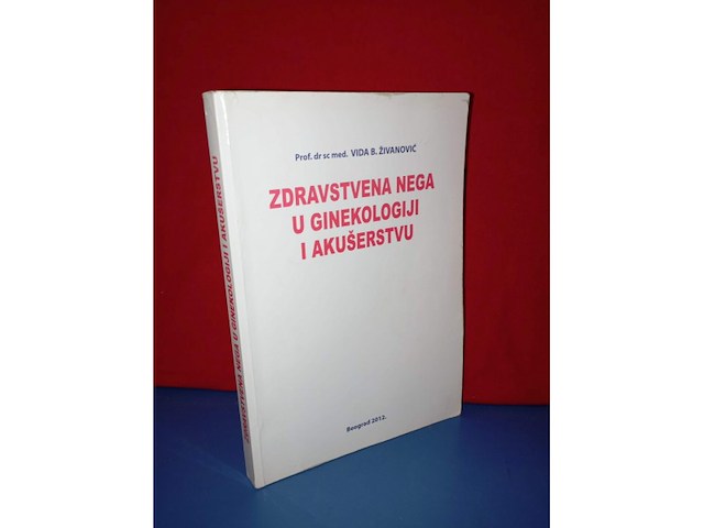 ZDRAVSTVENA NEGA U GINEKOLOGIJI I AKUŠERSTVU