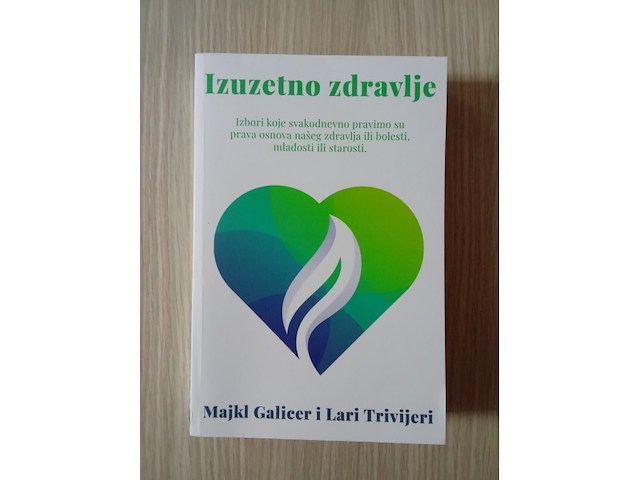IZUZETNO ZDRAVLJE - Majkl Galicer i Lati Trivijeri