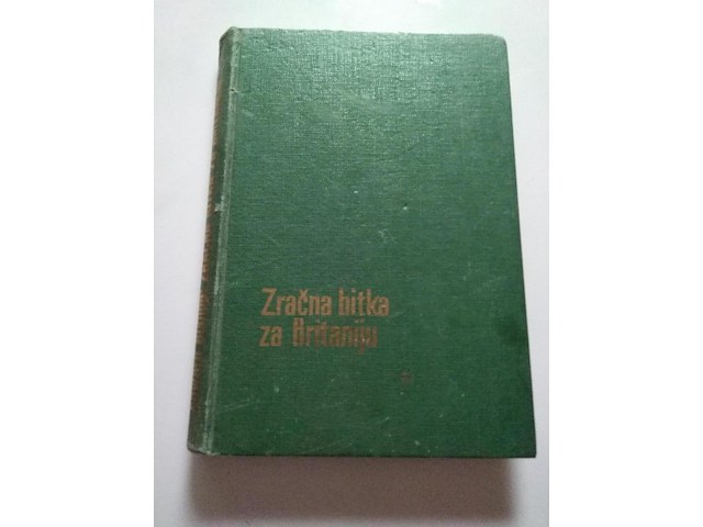 ZRAČNA BITKA ZA BRITANIJU - Edward Bishop
