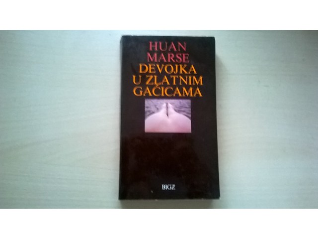 Huan Marse- DEVOJKA U ZLATNIM GAĆICAMA