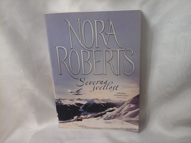 Severna svetlost Nora Roberts