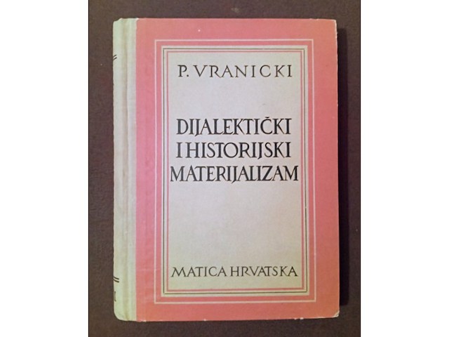 Dijalektički i historijski materijalizam, Vranicki