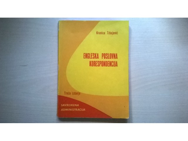KRUNICA TRBOJEVIĆ- ENGLESKA POSLOVNA KORESPONDENCIJA