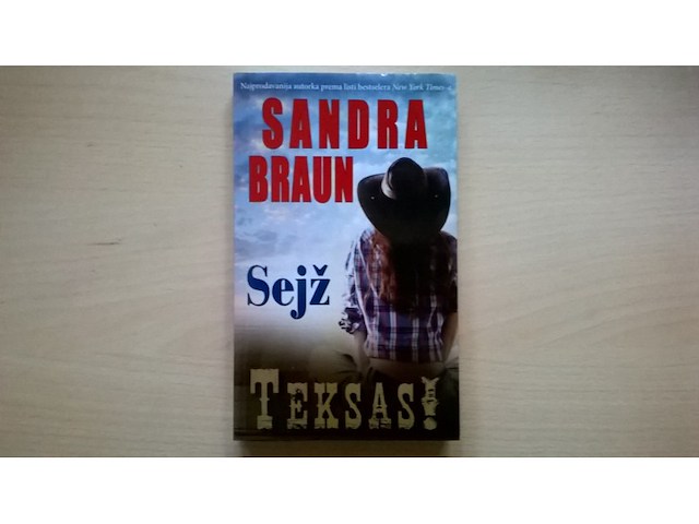 Sandra Braun- SEJŽ / TEKSAS!