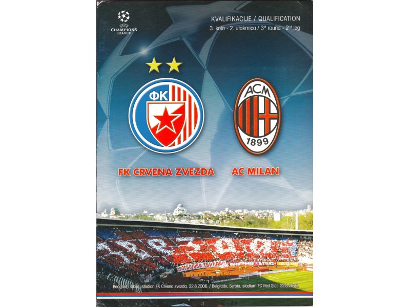 2006, CRVENA ZVEZDA - MILAN! Liga šampiona.